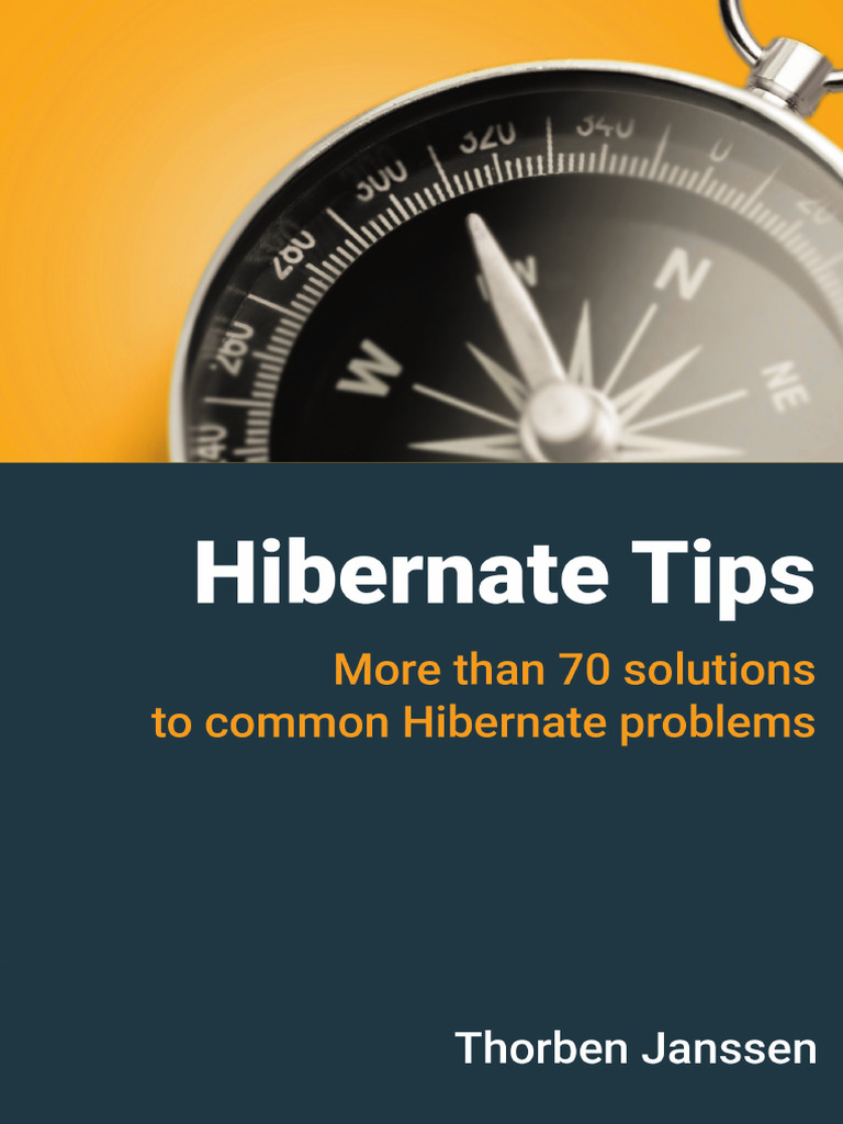 Hibernate Tips - More Than 70 Solutions To Common Hibernate Problems | PDF | Spring Framework ...