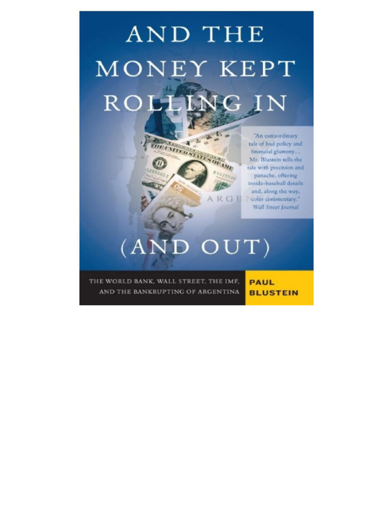 And The Money Kept Rolling in (And Out) Wall Street, The IMF, and The ...