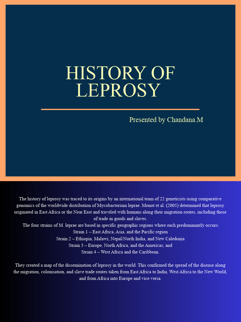 History of Leprosy-Chandana.m | PDF | Leprosy | Clinical Medicine