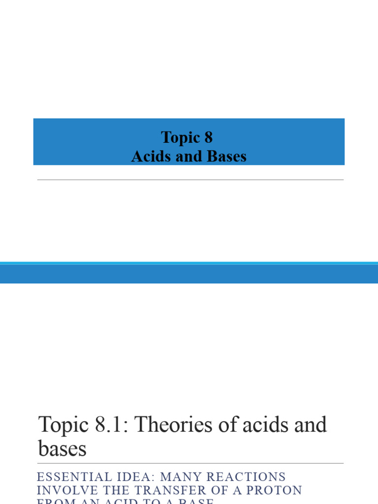 Topic 8 - Acids and Bases | PDF | Acid | Ph