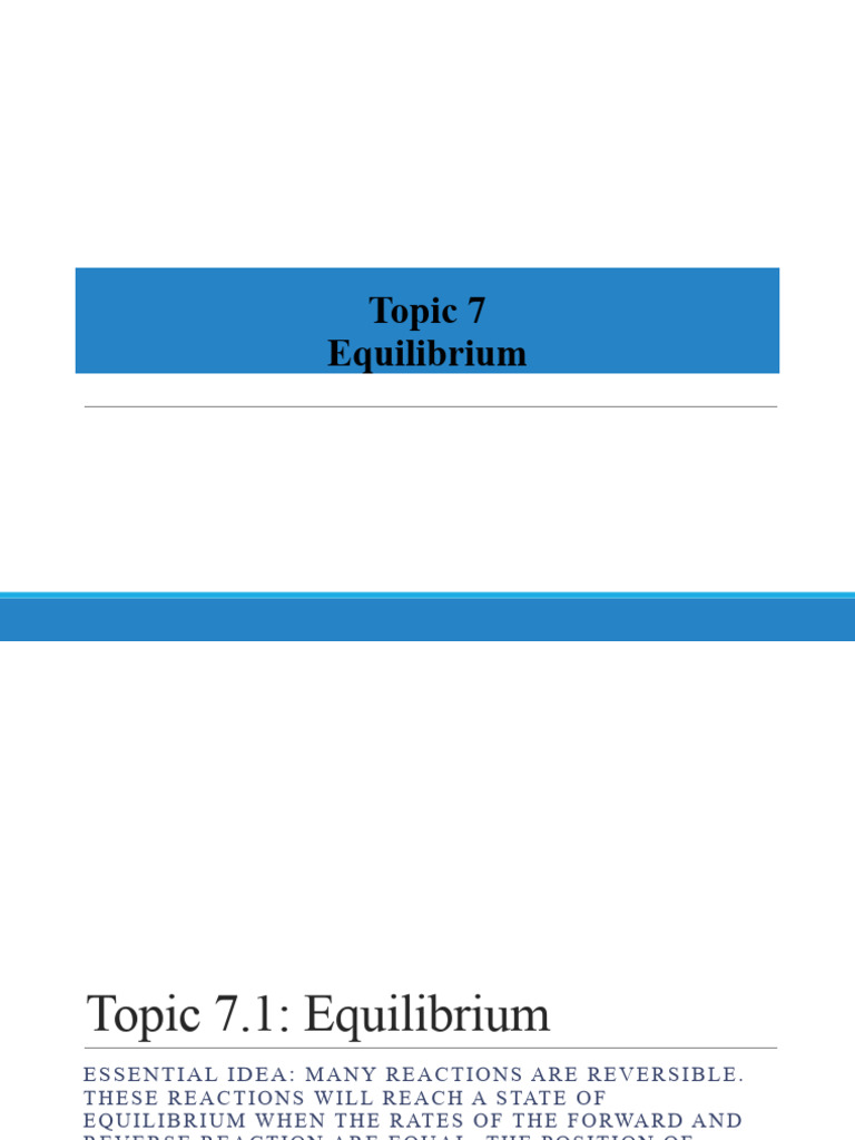Topic 7 Equilibrium | PDF | Chemical Equilibrium | Evaporation