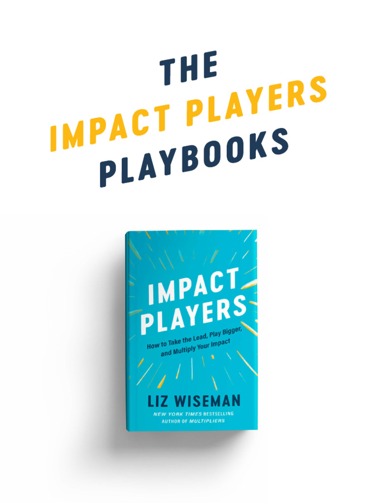 Impact Players Playbooks | PDF | Leadership | Cognition