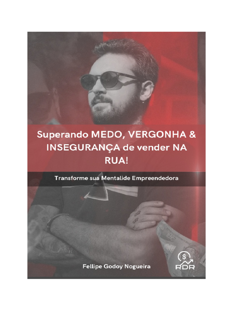 Superando o MEDO e Dominando As Vendas Na Rua! - Método RDR | Download ... Superando o MEDO e Dominando As Vendas Na Rua! - Método RDR | Download ...