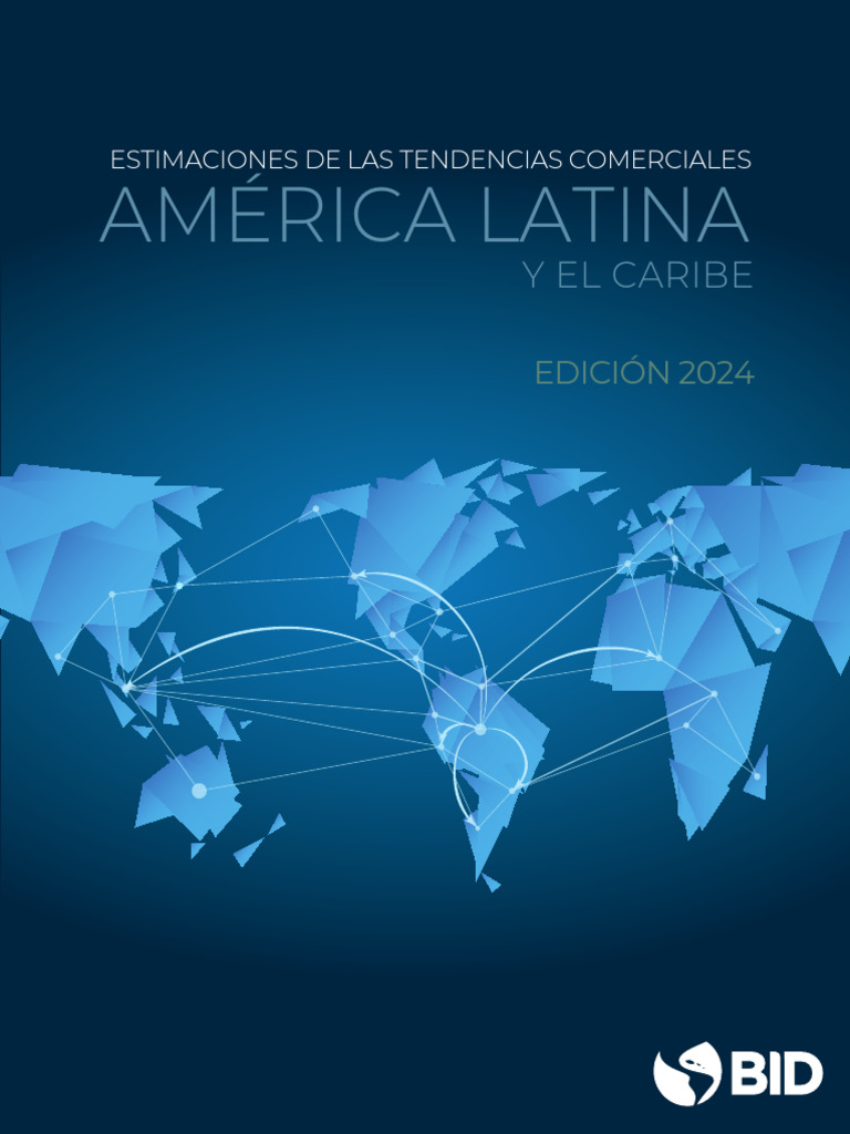 Estimaciones de Las Tendencias Comerciales America Latina y El Caribe - Edicion 2024 | Descargar ...
