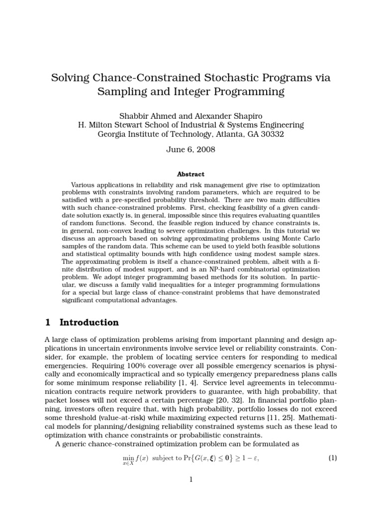 Solving Cahnce-Constrained Stochastic Programs Via Sampling and Integer ... Solving Cahnce-Constrained Stochastic Programs Via Sampling and Integer ...