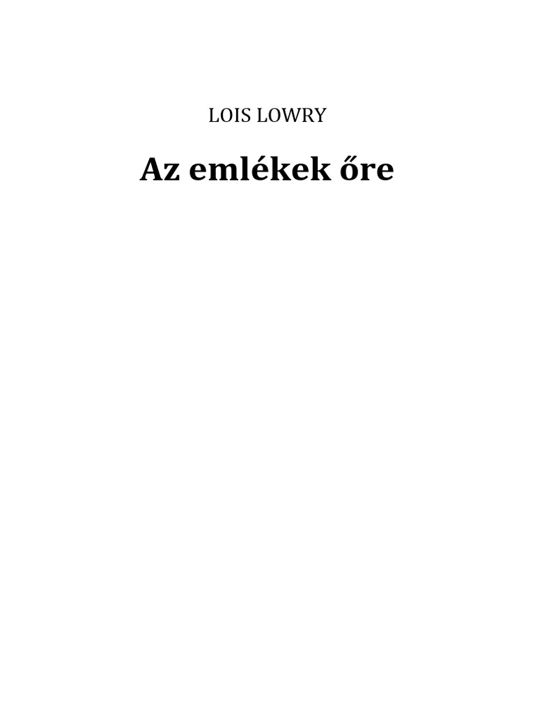Lois Lowry Az Emlekek Re | PDF