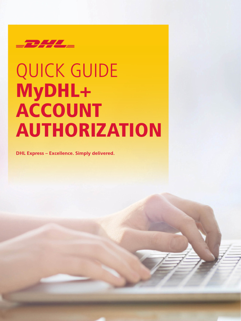 MyDHL+ Account Authorization Guide | PDF | Freight Transport | Login
