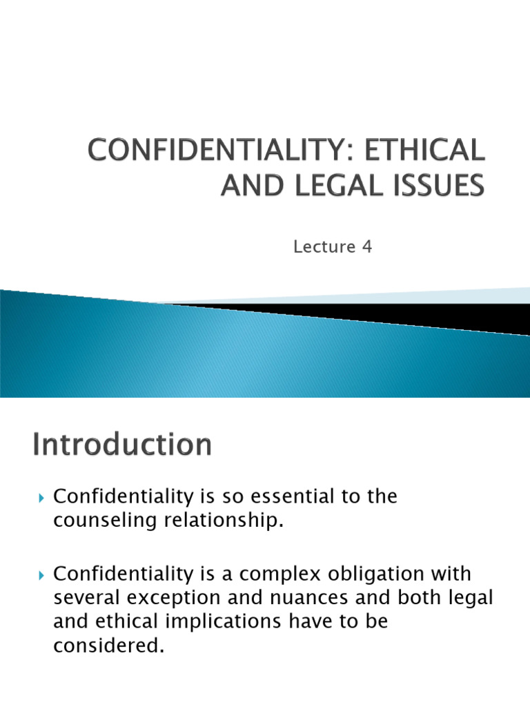 Topic 4-Confidentiality - Ethical and Legal Issues | PDF ...
