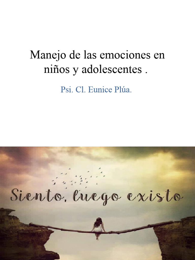 Manejo De Las Emociones En Niños Y Adolescentes Pdf Las Emociones