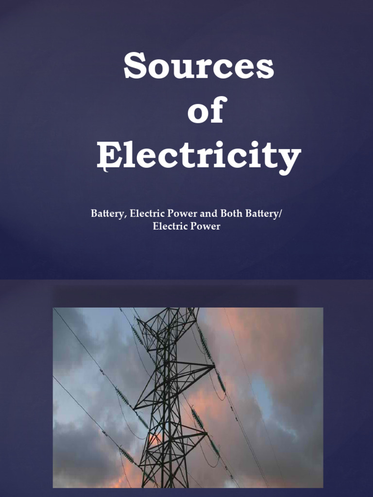 Sources of Electricity | PDF