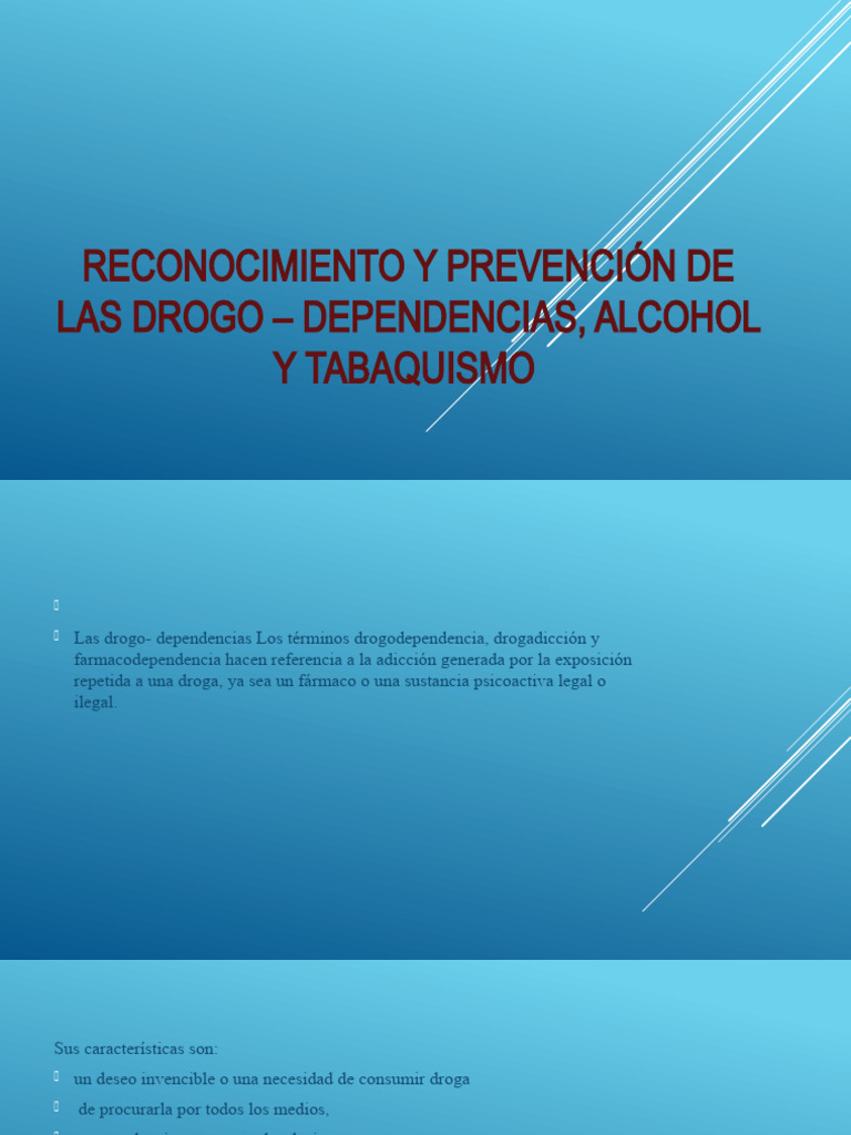Reconocimiento y Prevención de Las Drogo - Dependencias | PDF | La dependencia de sustancias ...