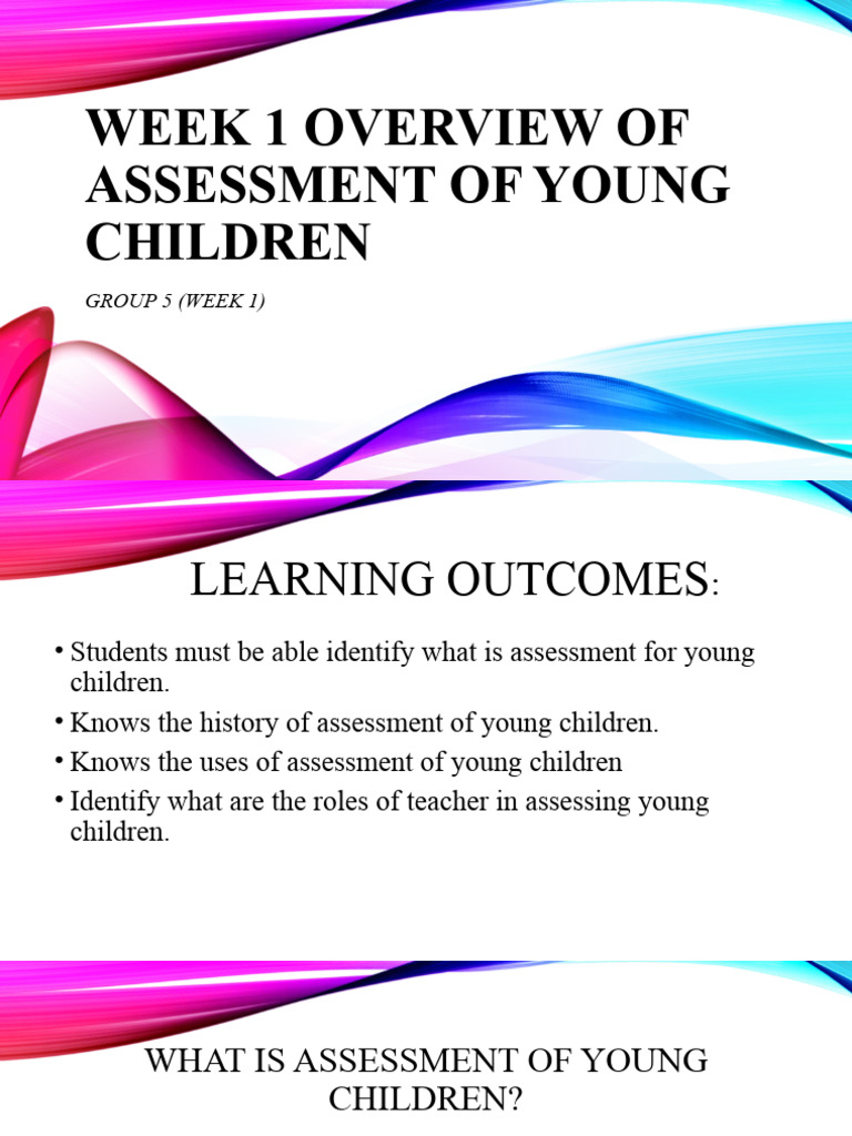 Group 5 Reporting (Week 1 Overview of Assessment of Young Children ...