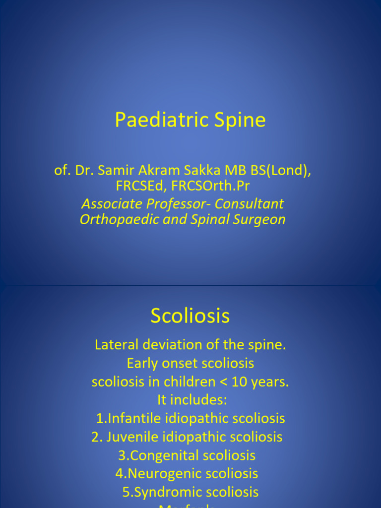 Dr. Samir - Paediatric Spine | PDF | Scoliosis | Vertebral Column