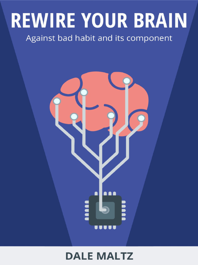 Rewiring the Brain Against Bad Habits | PDF | Parietal Lobe | Brain