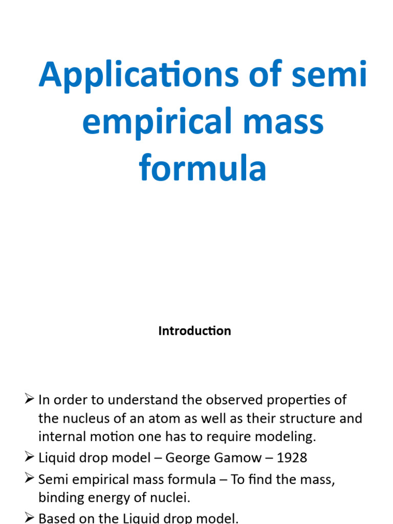 Applications of Semi Empirical Mass Formula | PDF | Atomic Nucleus | Chemistry