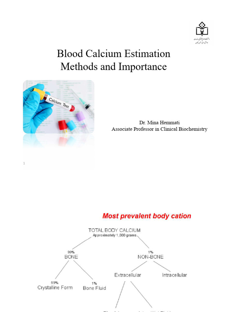 Blood Calcium Estimation Methods and Importance: Dr. Mina Hemmati ...