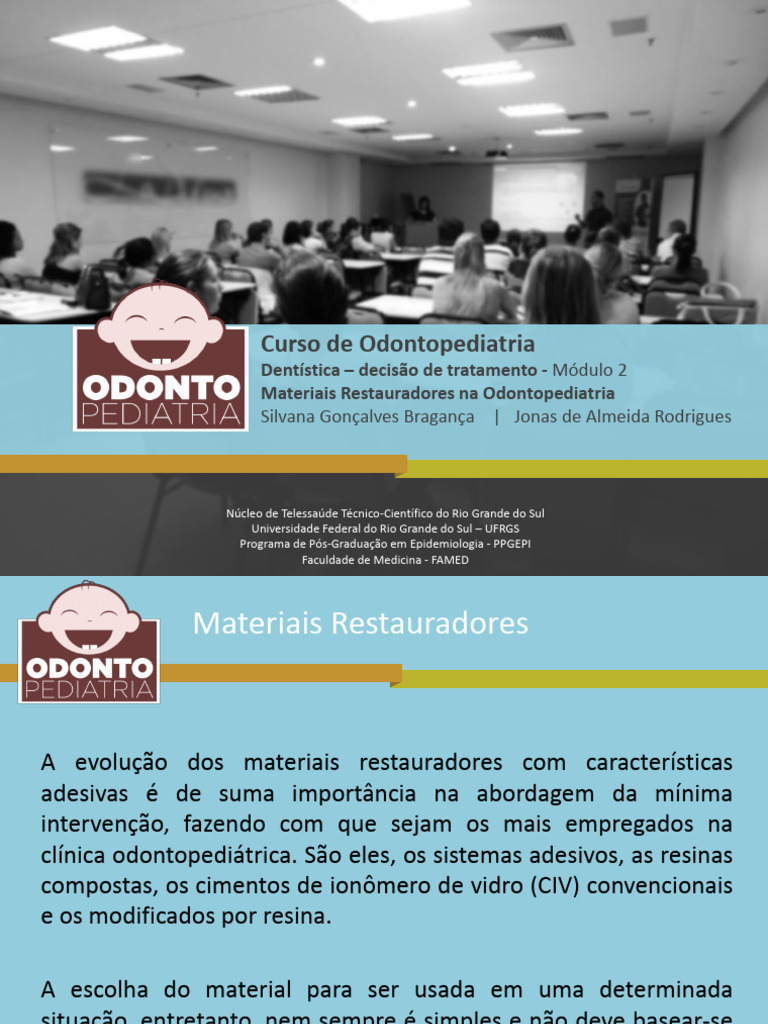 Aula 3 - Módulo II - Dentística - Materiais Restauradores Na Odontopediatria | PDF | Dente ...