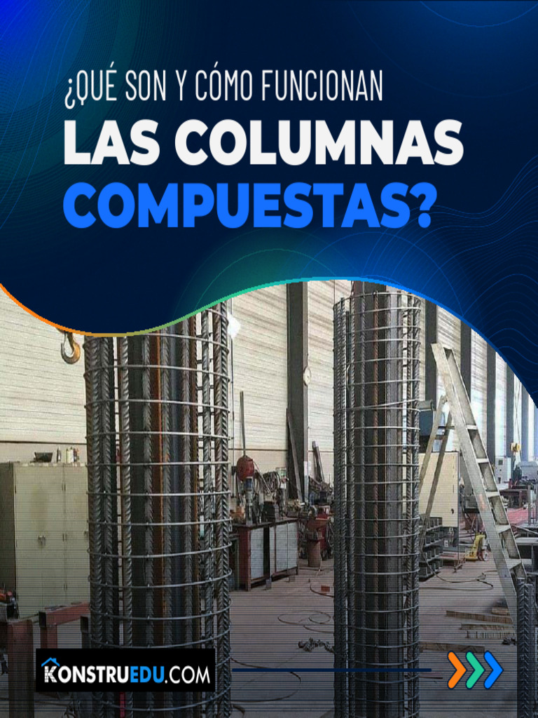 Qué Son y Cómo Funcionan Las Columnas Compuestas | PDF
