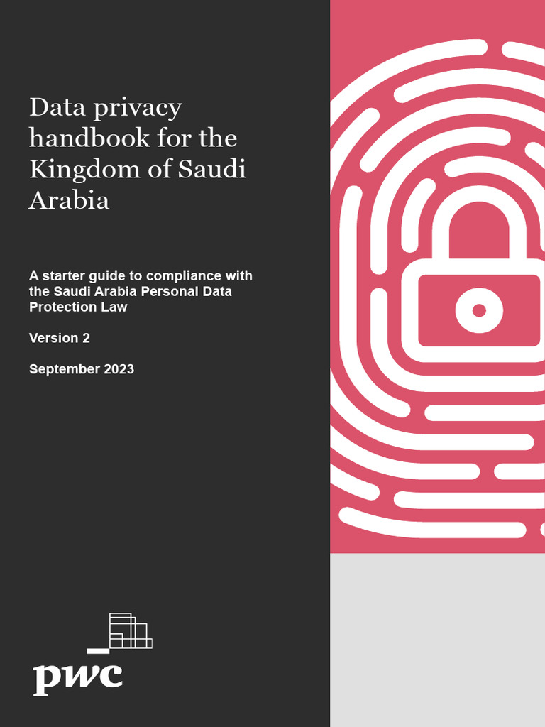 Data Privacy Handbook For The Kingdom of Saudi Arabia | PDF