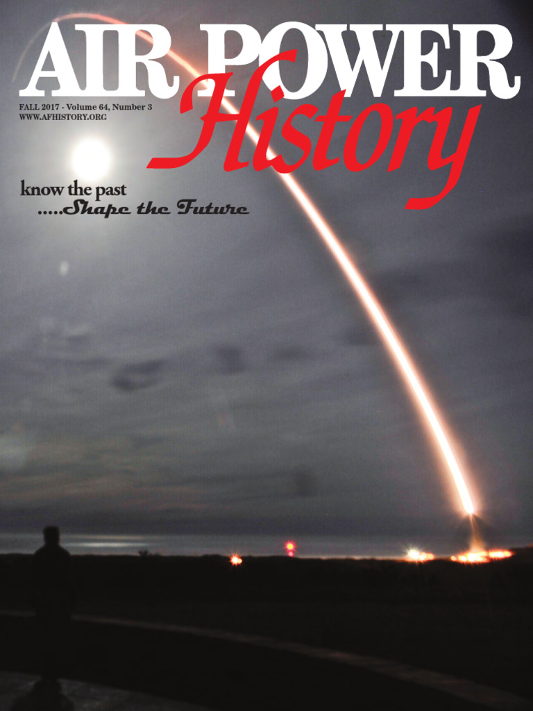 Air Power History 2017 Fall | PDF | Military