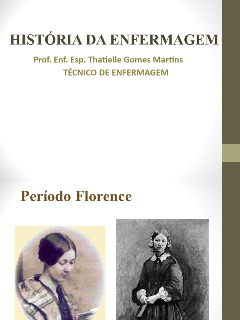 História Da Enfermagem | PDF | Enfermagem | Florence Nightingale