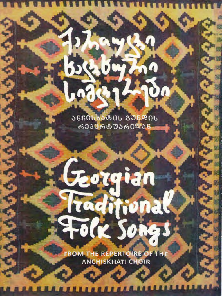 Georgian Folk Songs by Anchiskhati Choir | PDF | Georgia (Country) | Choir