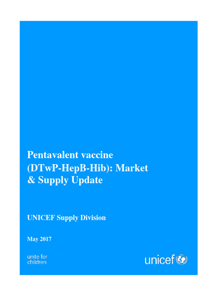 Pentavalent Vaccine (DTwP-HepB-Hib) Market and Supply Update | PDF