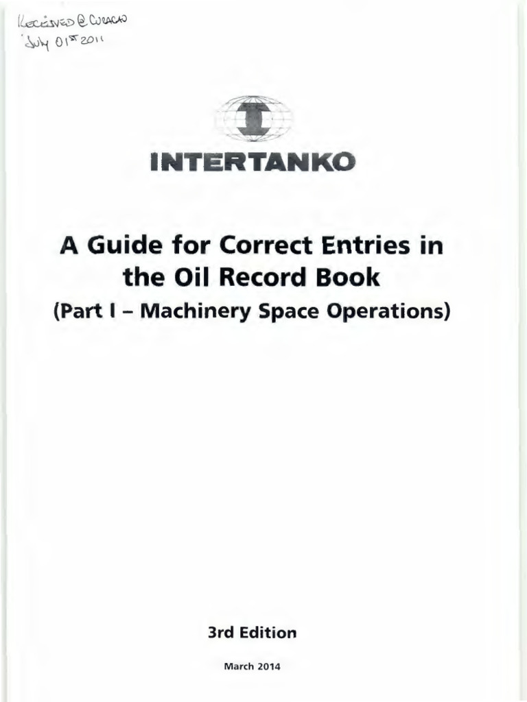 #INTERTANKO A Guide For Correct Entries in The Oil Record Book Part I Third Edition 2014 | PDF