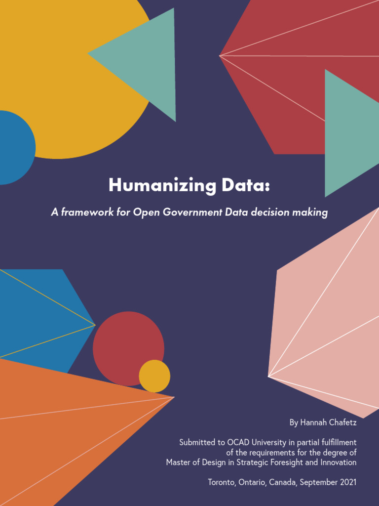 2021 - Humanizing Data: A Framework For Open Government Data Decision ...