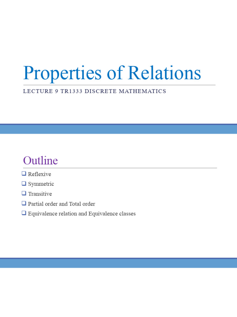 Lecture 9 Properties of Relations | PDF | Algebra | Mathematical Analysis