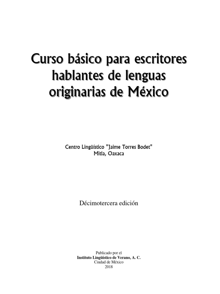 Curso B sico Para Escritores Hablantes De Lenguas Originarias De M xico