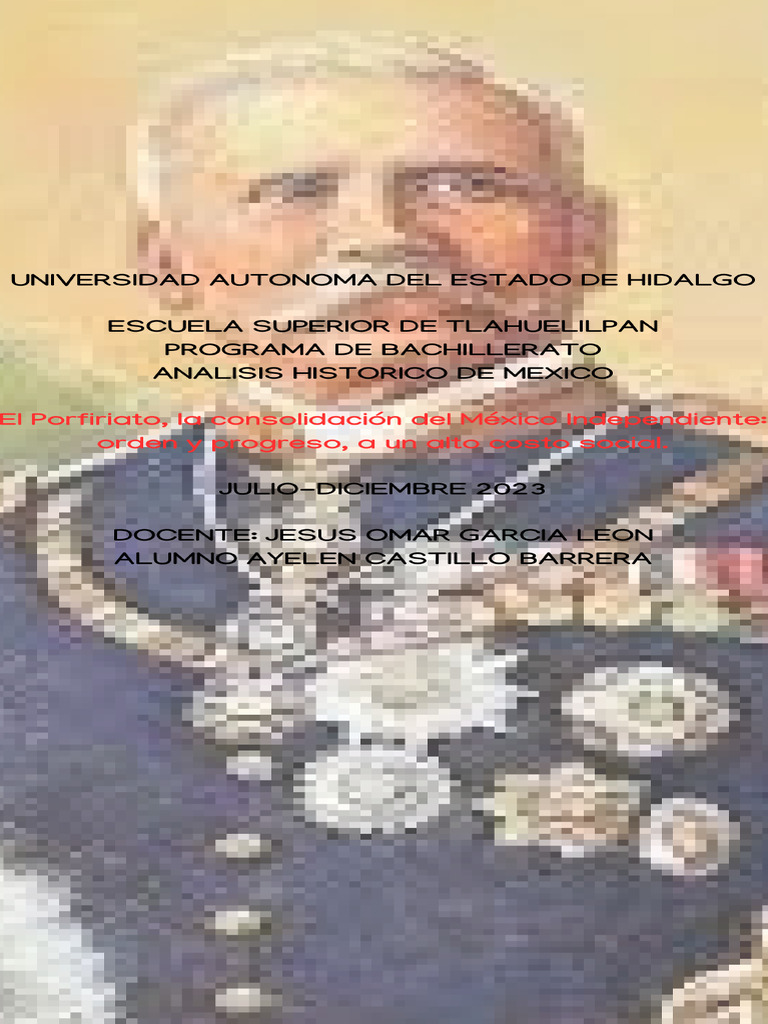 El Porfiriato, La Consolidación Del México Independiente Orden y ...