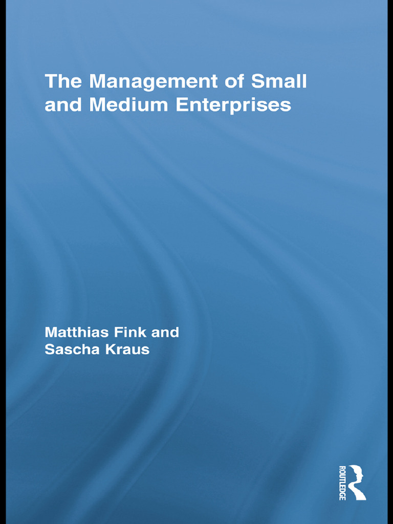 The Management of Small and Medium Enterprises | PDF