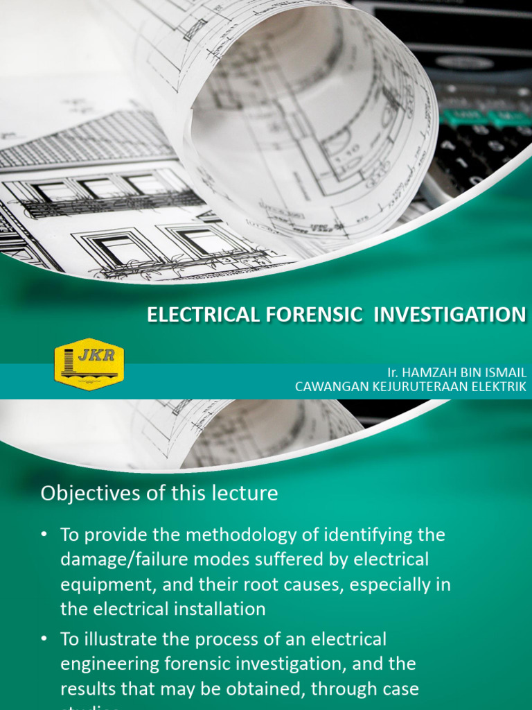 Topic 8 Electrical Forensic Investigation Ir Hamzah Bin Ismail | PDF | Electrical Resistance And ...