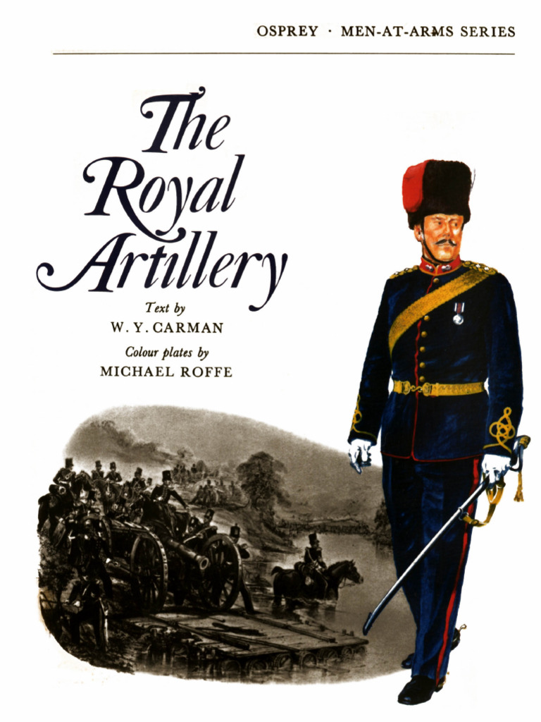 Osprey - Men-At-Arms 025 The Royal Artillery (Osprey MaA025) | PDF