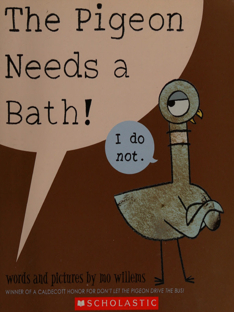 The Pigeon Needs A Bath! Willems, Mo, Author, Illustrator Hyperion | PDF