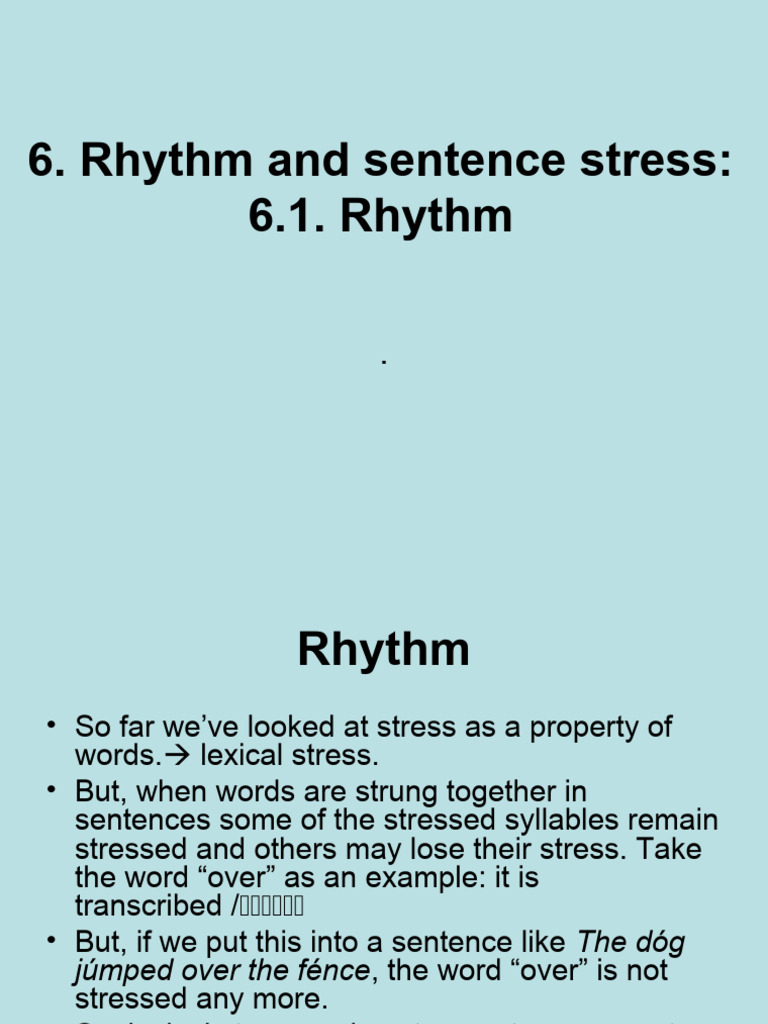 Rhythm | PDF | Stress (Linguistics) | Oral Communication