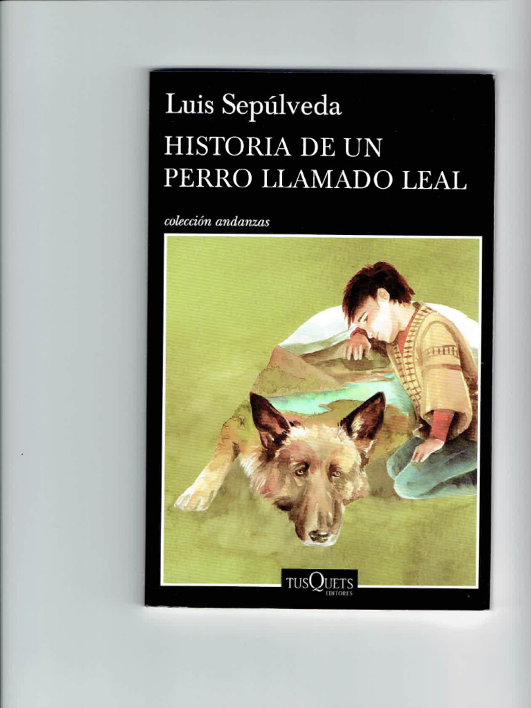 Historia de Un Perro Llamado Leal | PDF