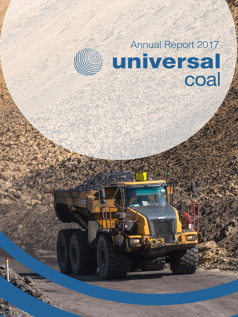 Universal Coal Annual Report 2017 | PDF | Coal Mining | Mining