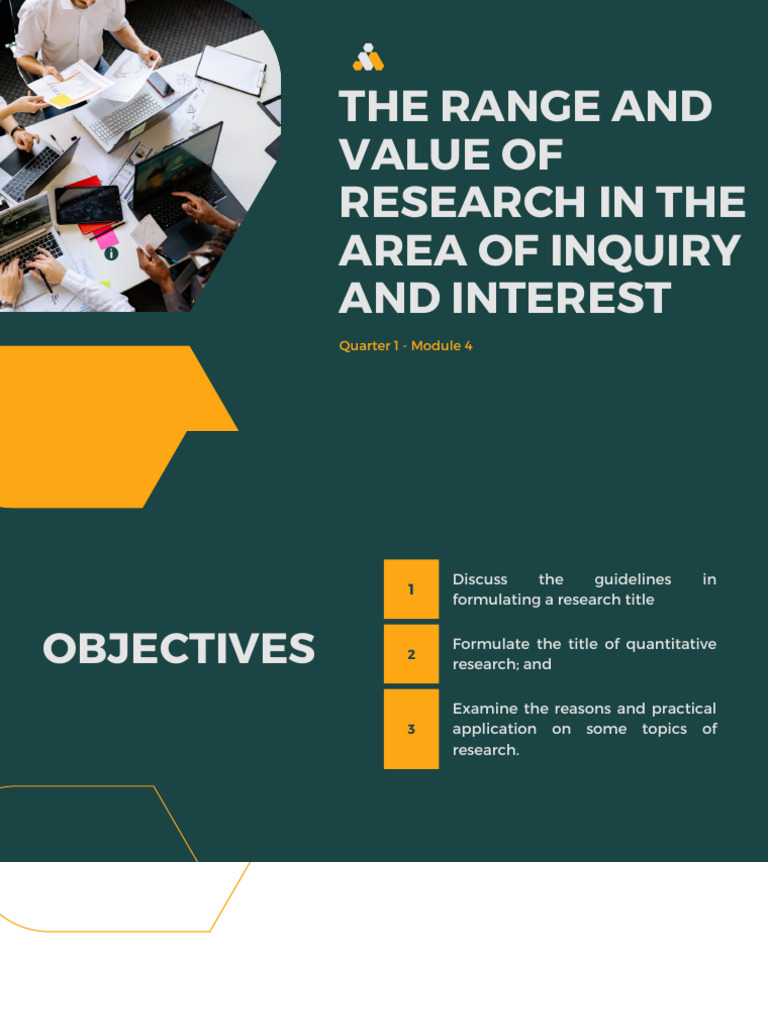 The Range and Value of Research in The Area of Inquiry and Interest ...