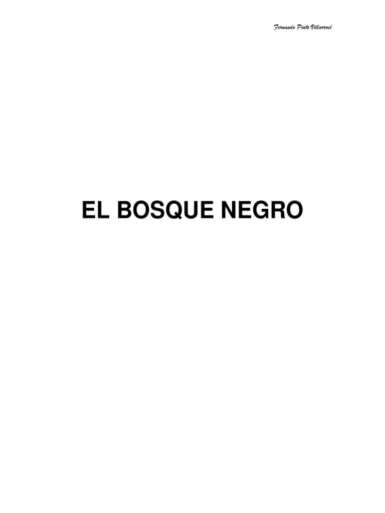 El Bosque Negro: Lucha Ambientalista | PDF | Amor