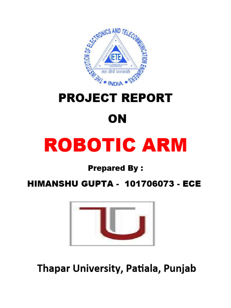 Project Report on Robotic Arm | PDF | Servomechanism | Robotics