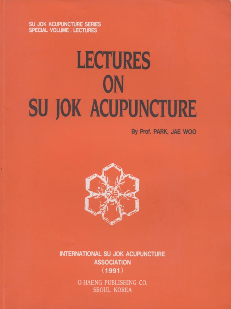 Lectures On Su Jok Acupuncture | PDF