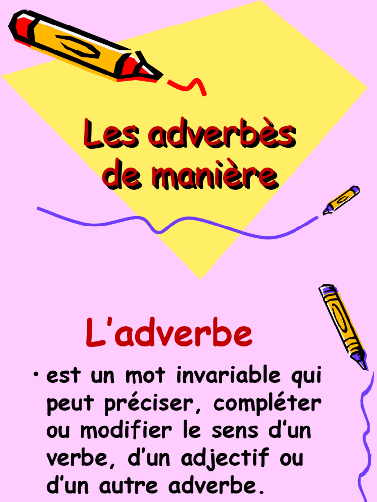 Adverbes de Maniere | PDF | Arts du langage et discipline | Études des ...