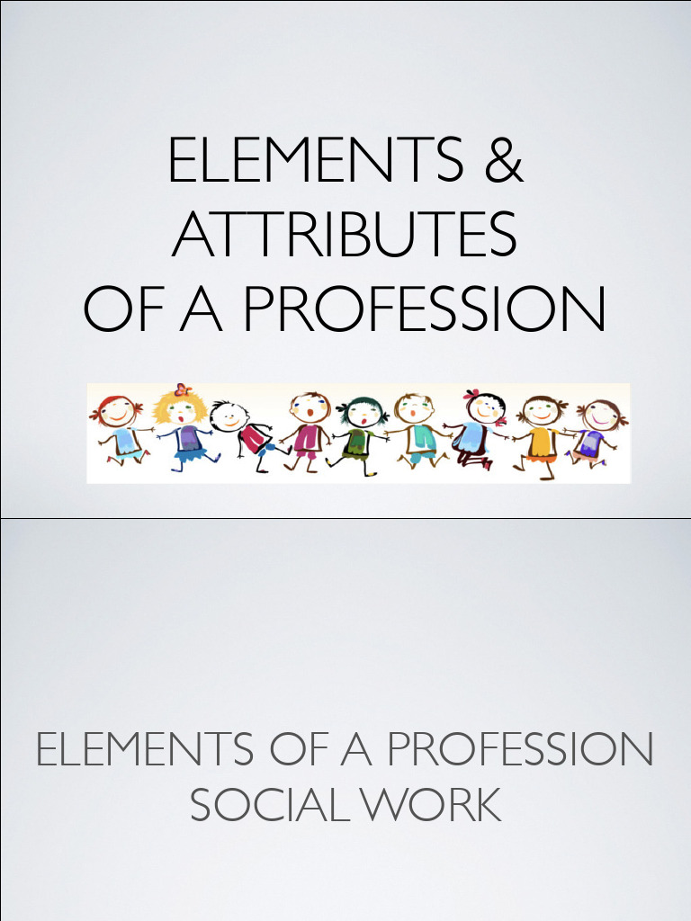 Attributes of SW Profession | PDF | Knowledge | Profession