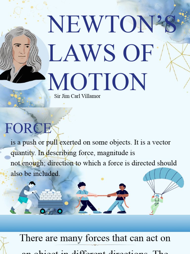 Newton'S Laws of Motion: Sir Jim Carl Villamor | PDF | Force | Acceleration