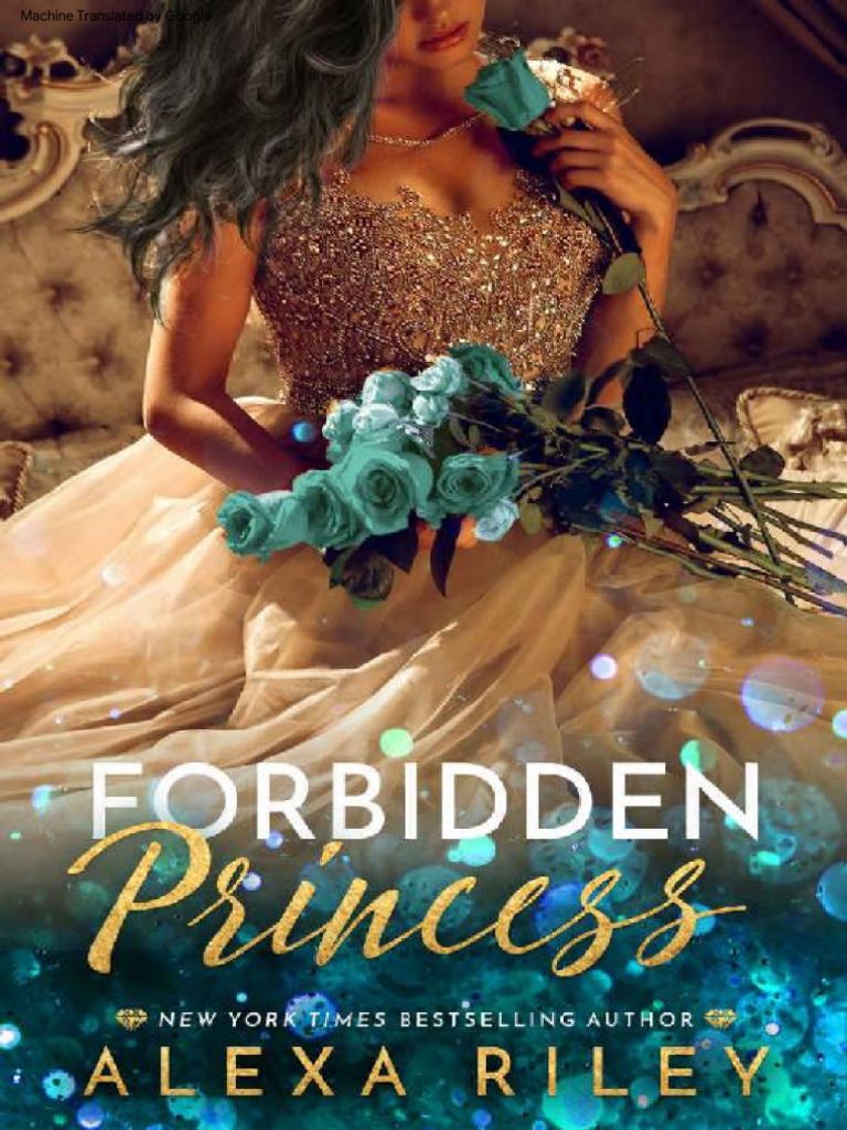 Forbidden Princess - Alexa Riley | PDF