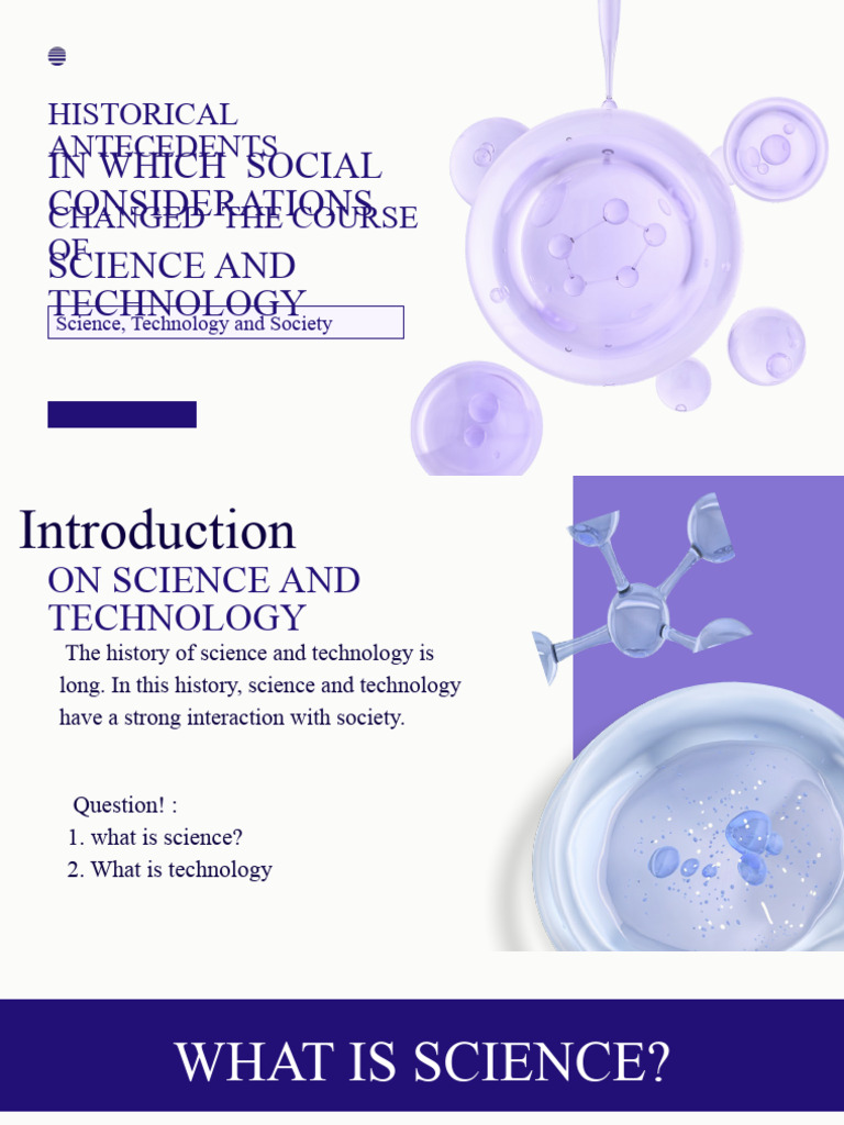 Historical Antecedents Changed The Course OF: in Which Social Considerations Science and ...