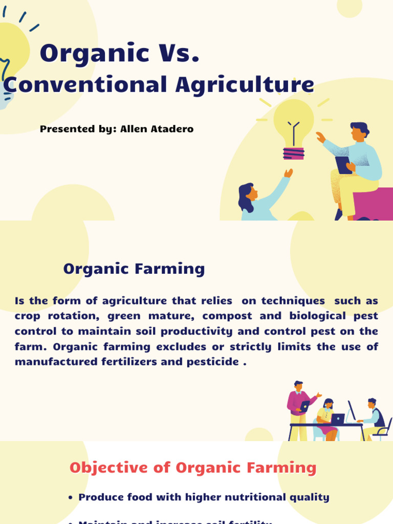 Organic vs. Conventional Agriculture | PDF | Agriculture | Organic Farming