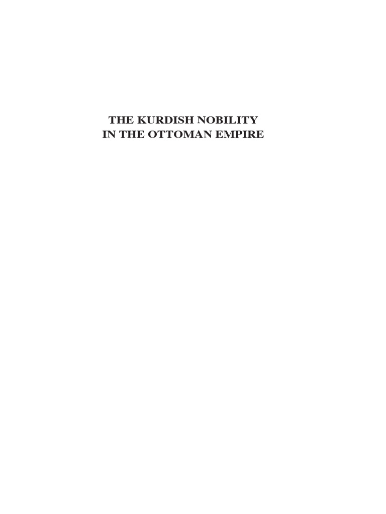The Kurdish Nobility in The Ottoman Empire Loyalty Autonomy and ...